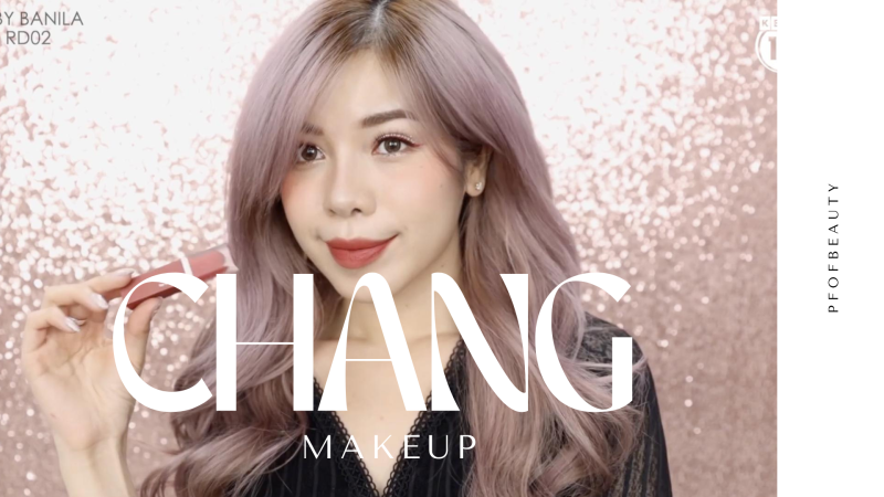 BEAUTY BLOGGER ĐỜI ĐẦU CHANGMAKEUP: KHÔNG MƯU CẦU DANH TIẾNG NHƯNG VÔ ...